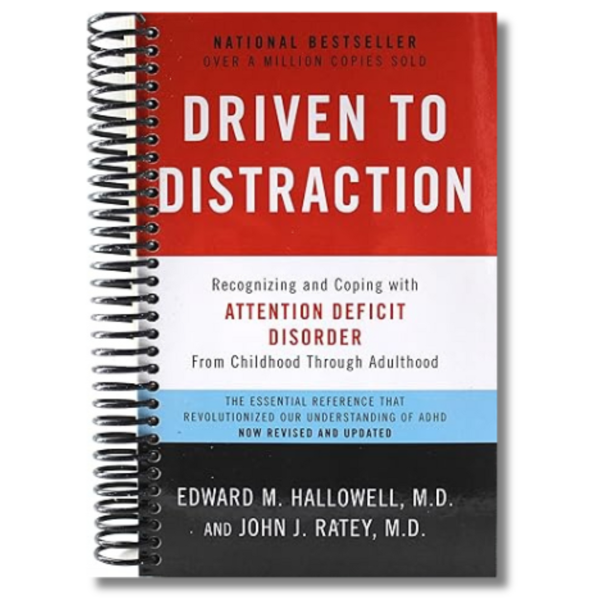 Driven to Distraction Recognizing and Coping with Attention Deficit Di ...